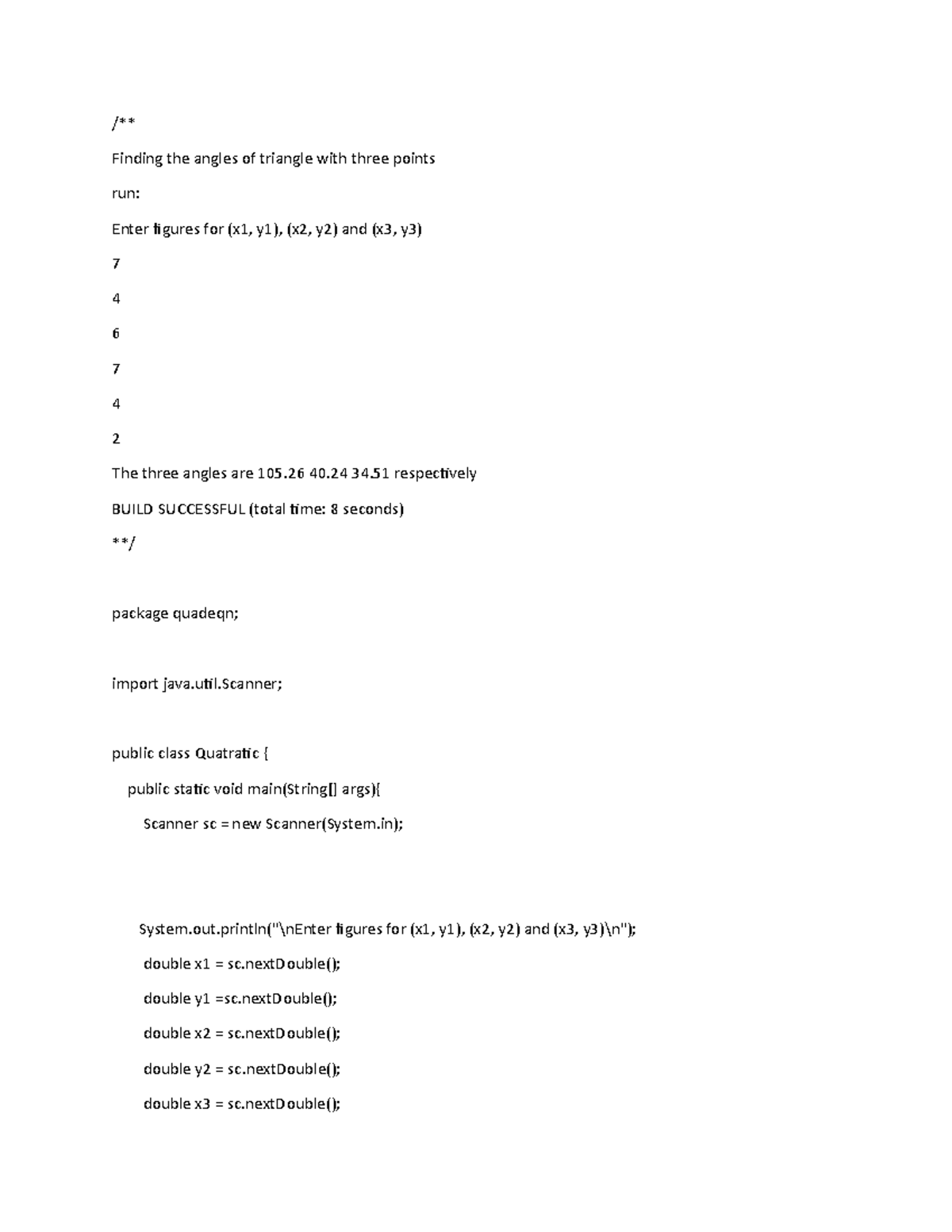 how to find Angles of triangle using java - /** Finding the angles of ...