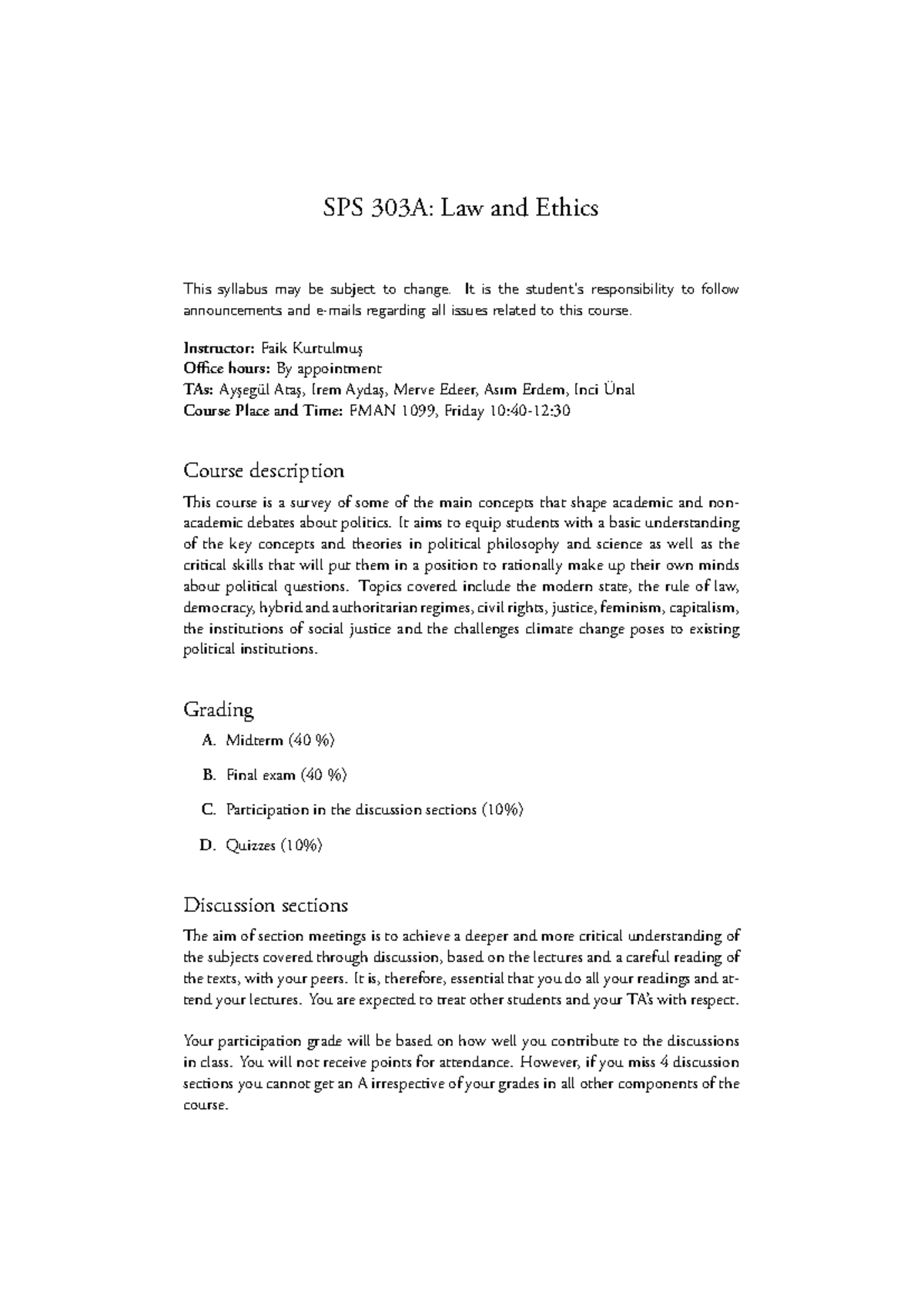 SPS303A syllabus - ssdsdsdwfefw - SPS 303A: Law and Ethics This syllabus may be subject to ...