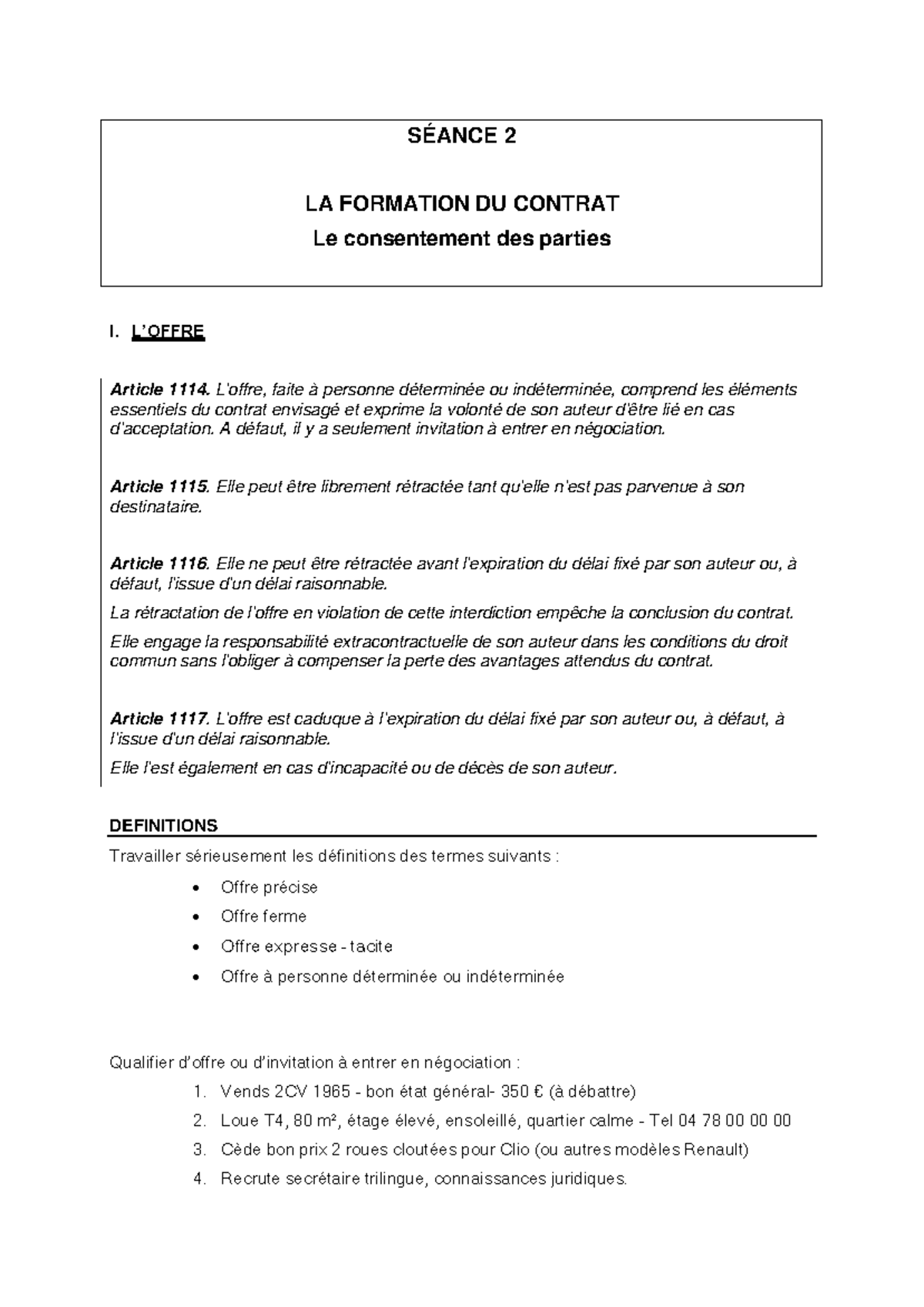 TD - Séance 2 2021-2022 Droit - I. L’OFFRE Article 1114. L'offre, faite ...