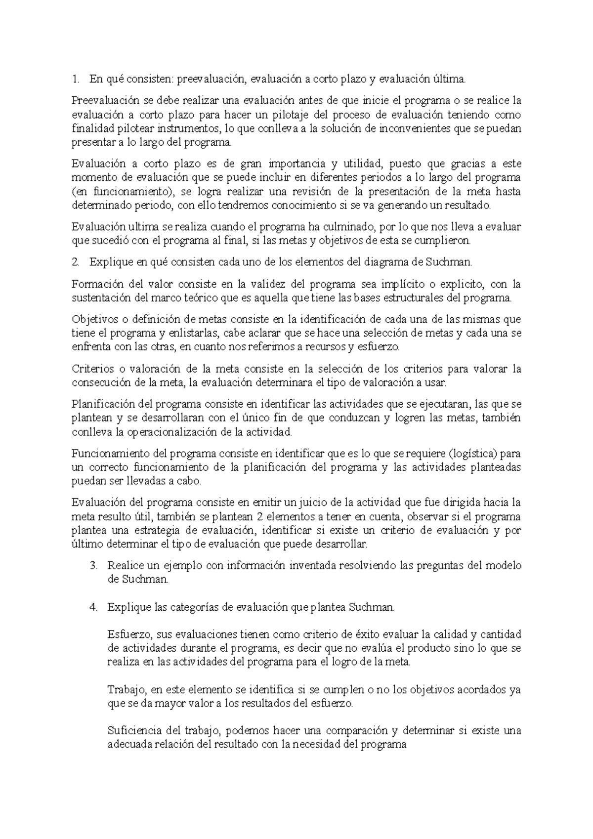 Tarea modelo suchman - En qué consisten: preevaluación, evaluación a ...
