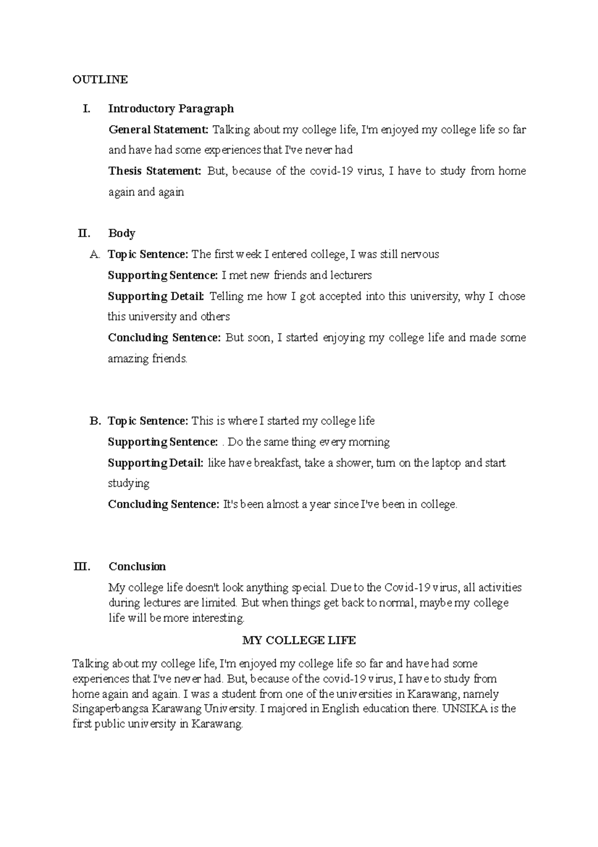 MY College LIFE - TASK - OUTLINE I. Introductory Paragraph General ...