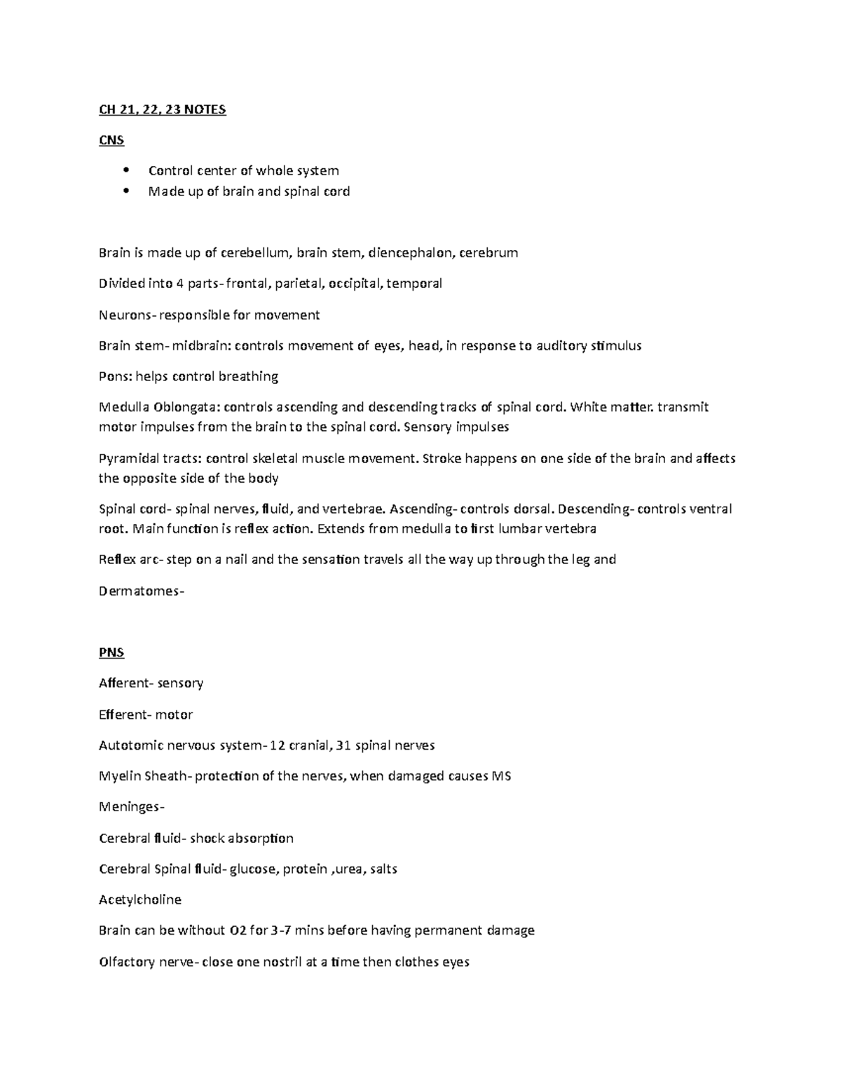 NUR213 CH.21,22, 23, 24 Notes - CH 21, 22, 23 NOTES CNS Control center ...