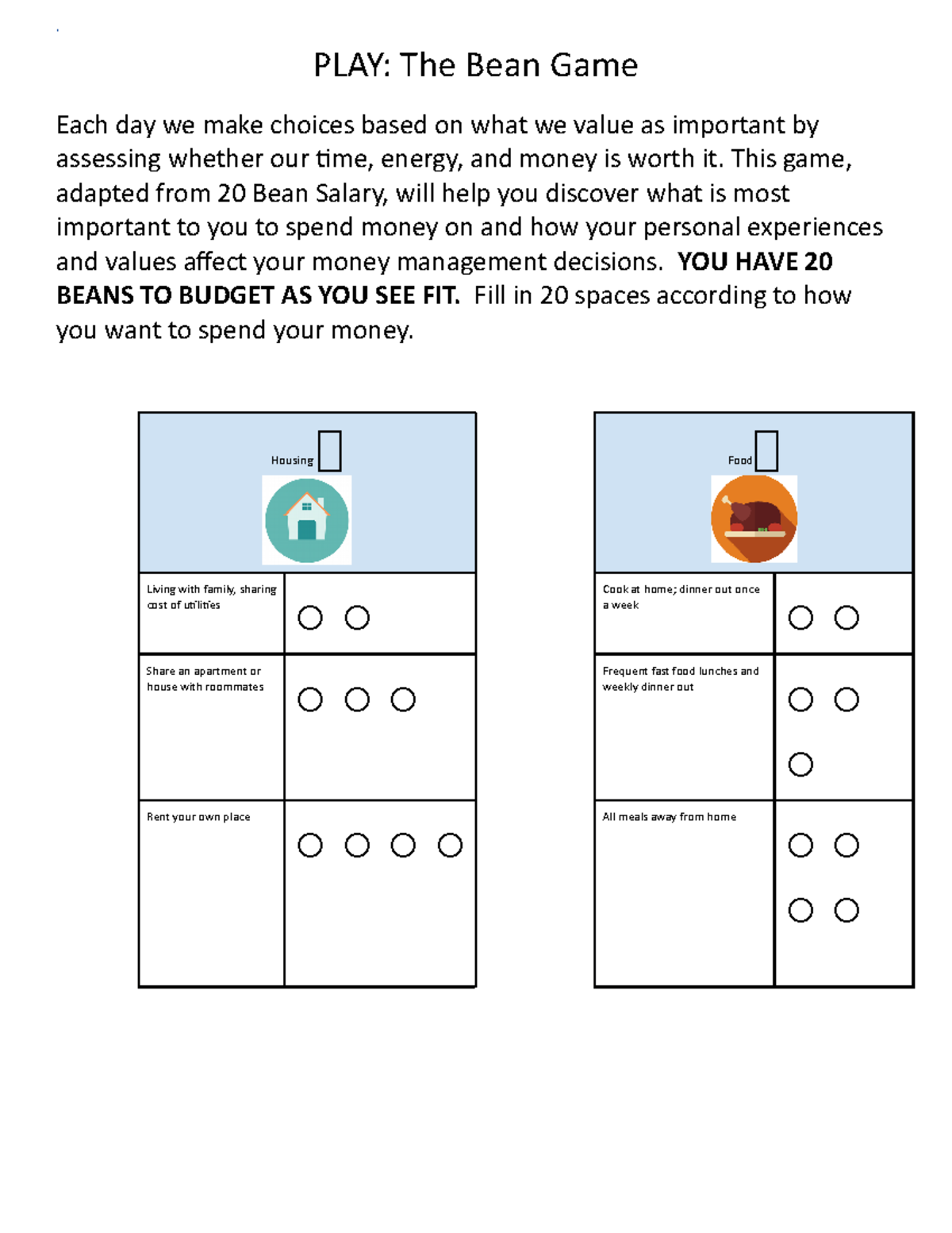 PLAY The Bean Game - work - ` PLAY: The Bean Game Each day we make ...