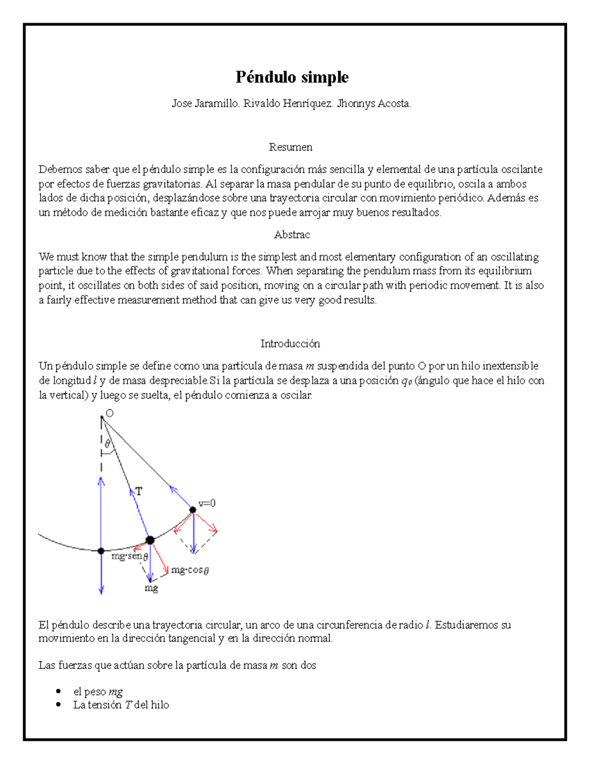 PÃ©ndulo simple - aaaaaaaaaaaaaaaaaaaaaaaaaaaaa - Péndulo simple Jose Jaramillo. Rivaldo ...