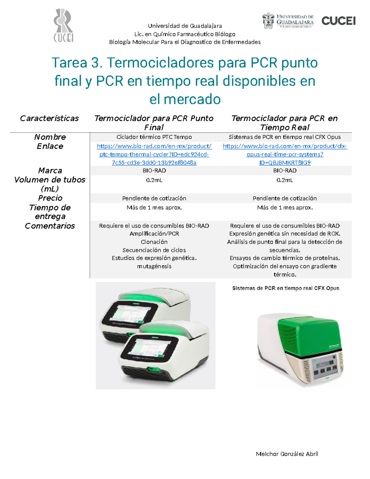 Tarea 3. Termocicladores para PCR punto final y PCR en tiempo real ...