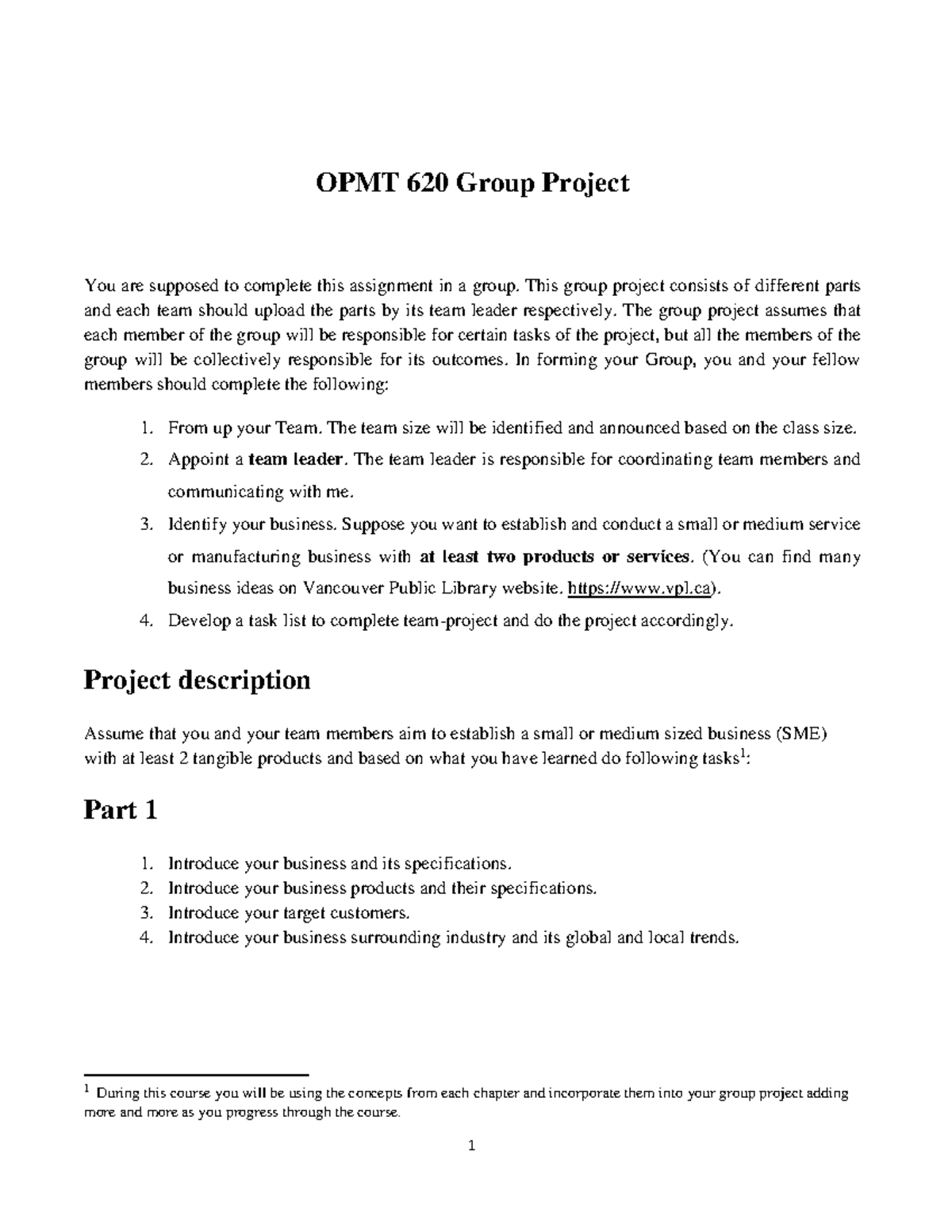 Group-Project edition #11- OPMT 620 - 1 OPMT 620 Group Project You are ...