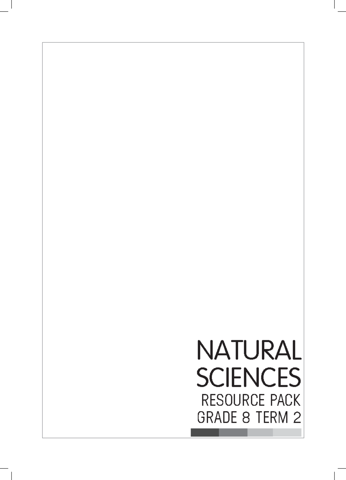 Gr 8 term 2 2020 ns resource pack - NATURAL SCIENCES RESOURCE PACK ...
