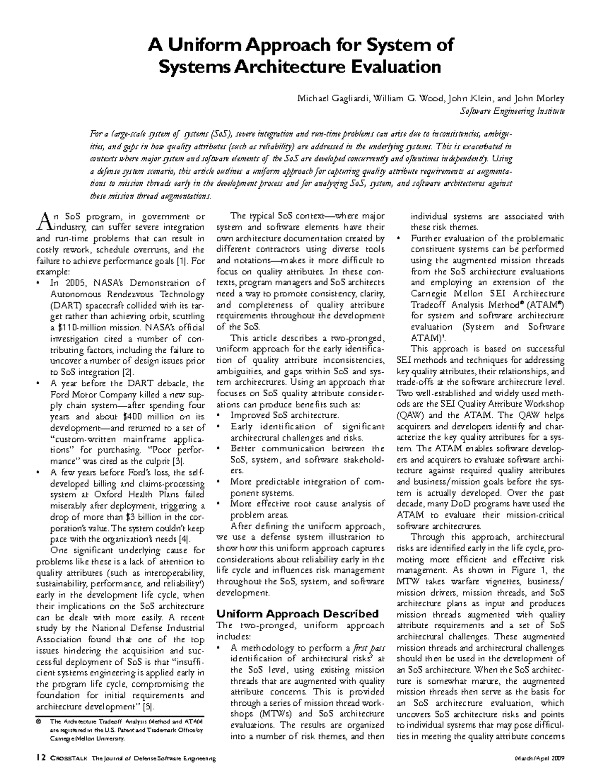 A Uniform Approach for System of Systems Architecture Evaluation - 12 CROSS TALK The Journal of ...