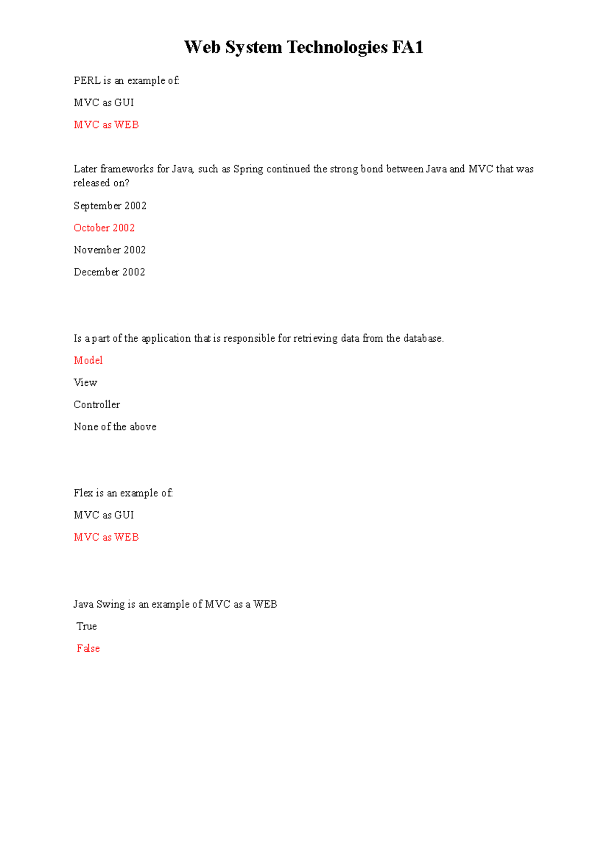 Web System Technologies FA1 - PERL is an example of: MVC as GUI MVC as ...