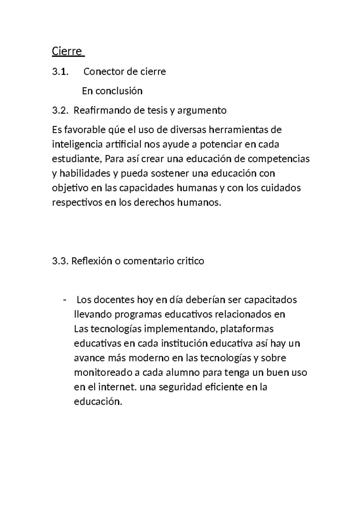 Cierre - Cierre 3. Conector de cierre En conclusión 3. Reafirmando de ...