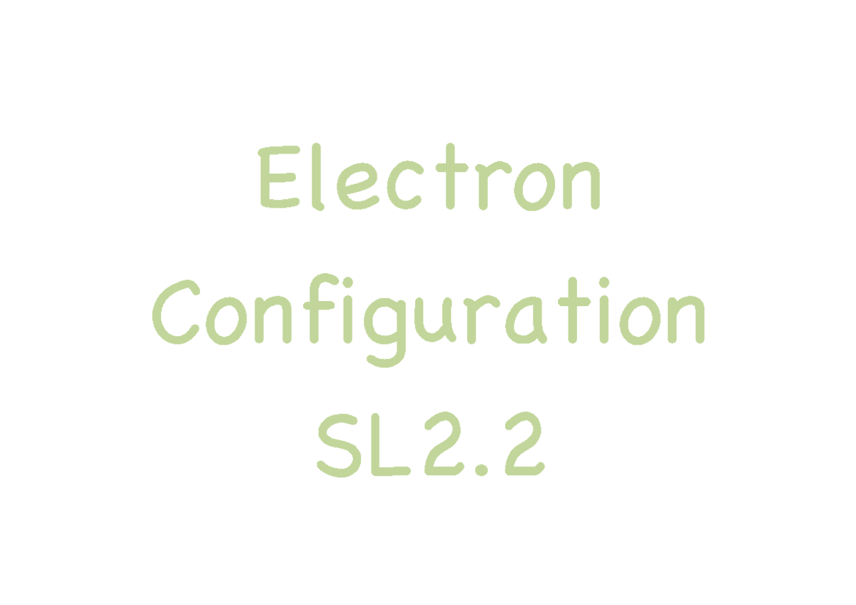 Electron configuration SL2 - Electron Configuration SL2. Flame Tests ...