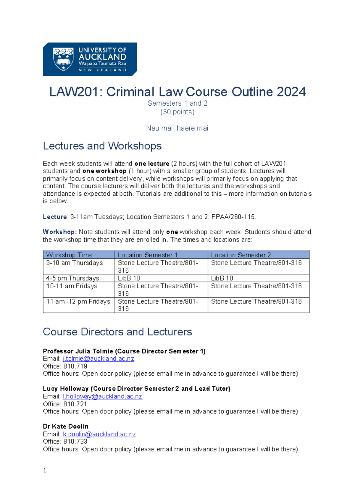 LAW201 Criminal Law Course Outline 2024 - Lectures will primarily focus ...