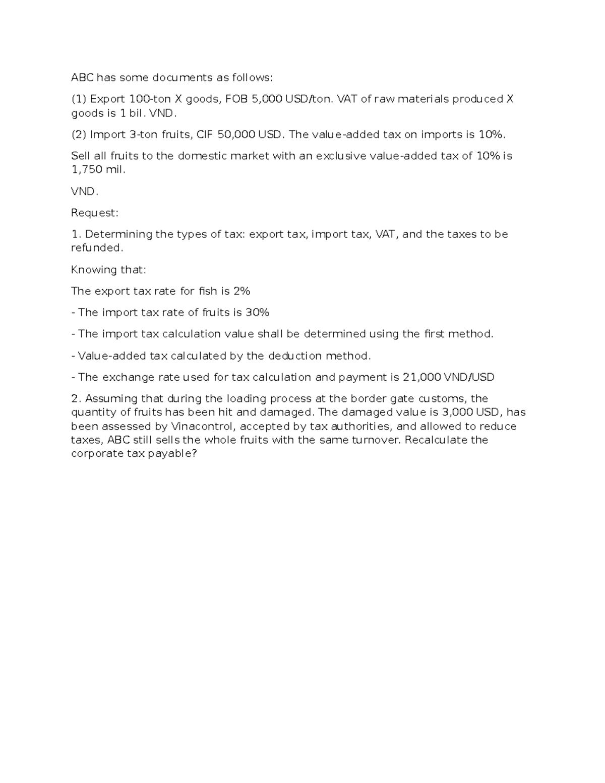 BT Thue VAT giua ky - ABC has some documents as follows: (1) Export 100 ...