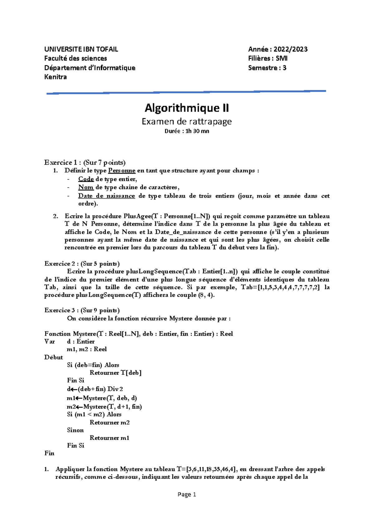 Algorithmique II Examen de Rattrapage Année 2022 2023-1 - Page 1 UNIVERSITE IBN TOFAIL Année ...