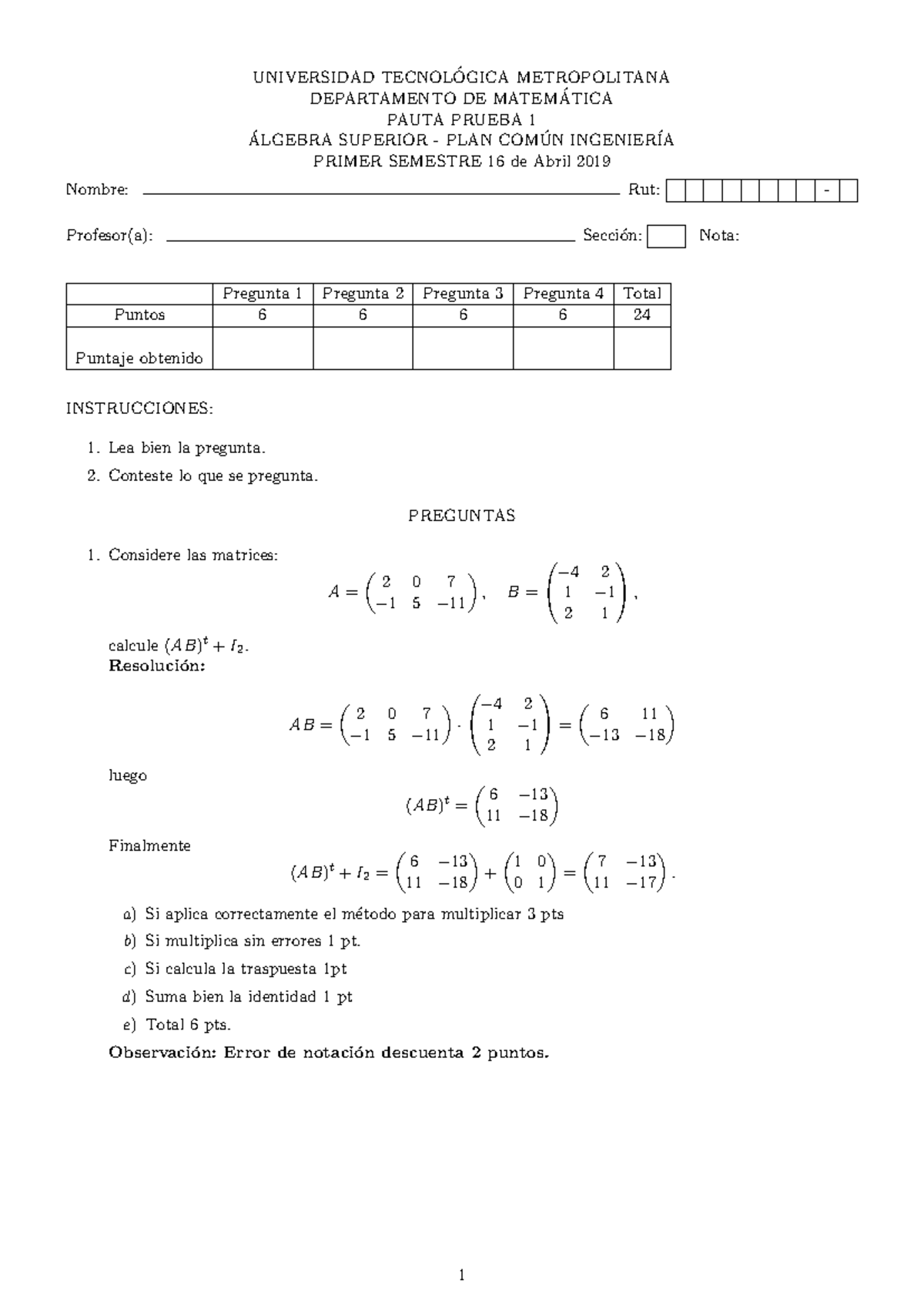 236982 Pauta Prueba 1 M - pensando brigido - UNIVERSIDAD TECNOL ́OGICA ...