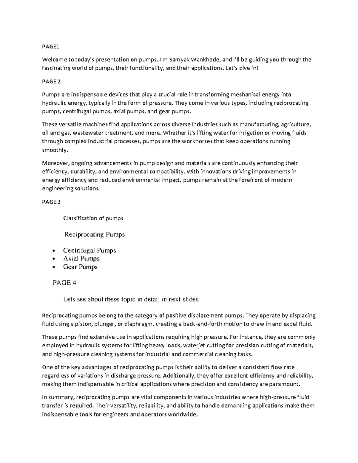 PUMP Script - PUMP - PAGE Welcome to today's presentation on pumps. I'm Samyak Wankhede, and I ...