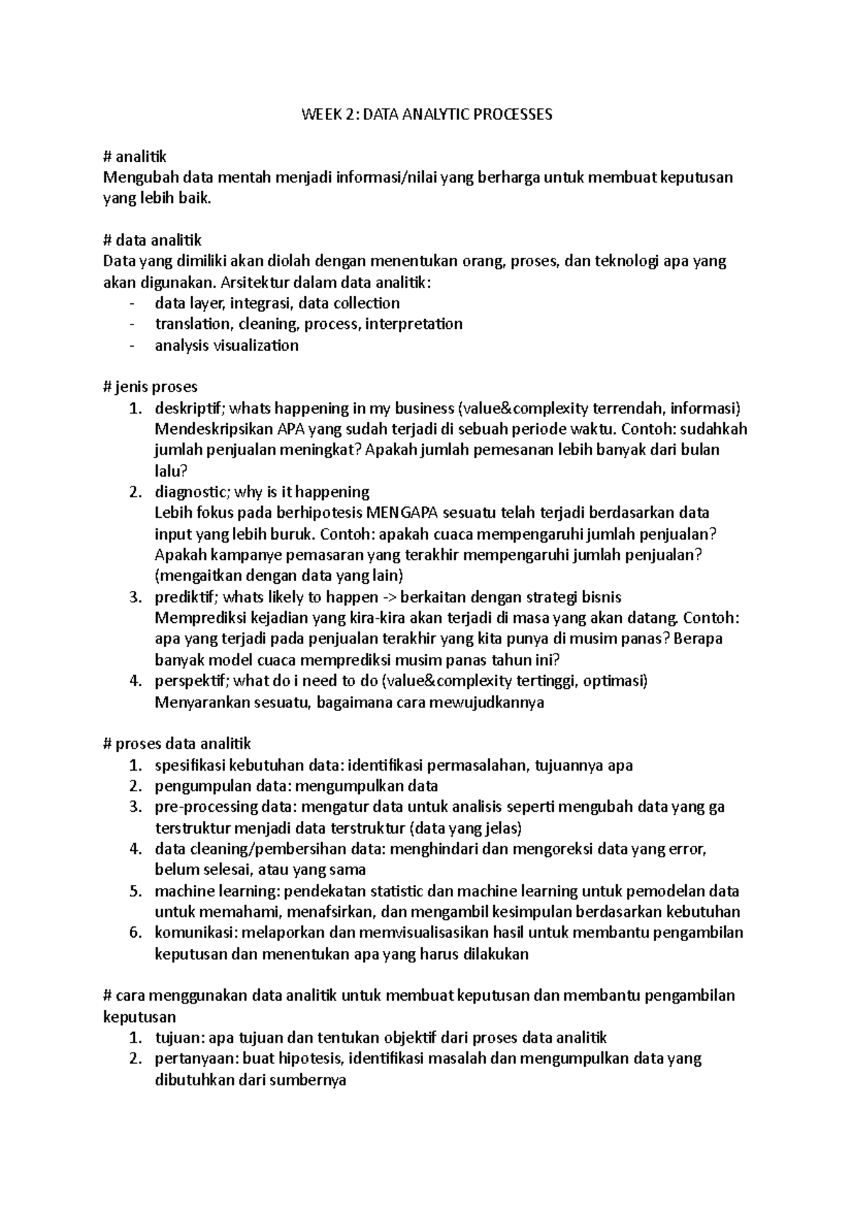 WEEK 2- DATA Analytic Processes - WEEK 2: DATA ANALYTIC PROCESSES analitik Mengubah data mentah ...