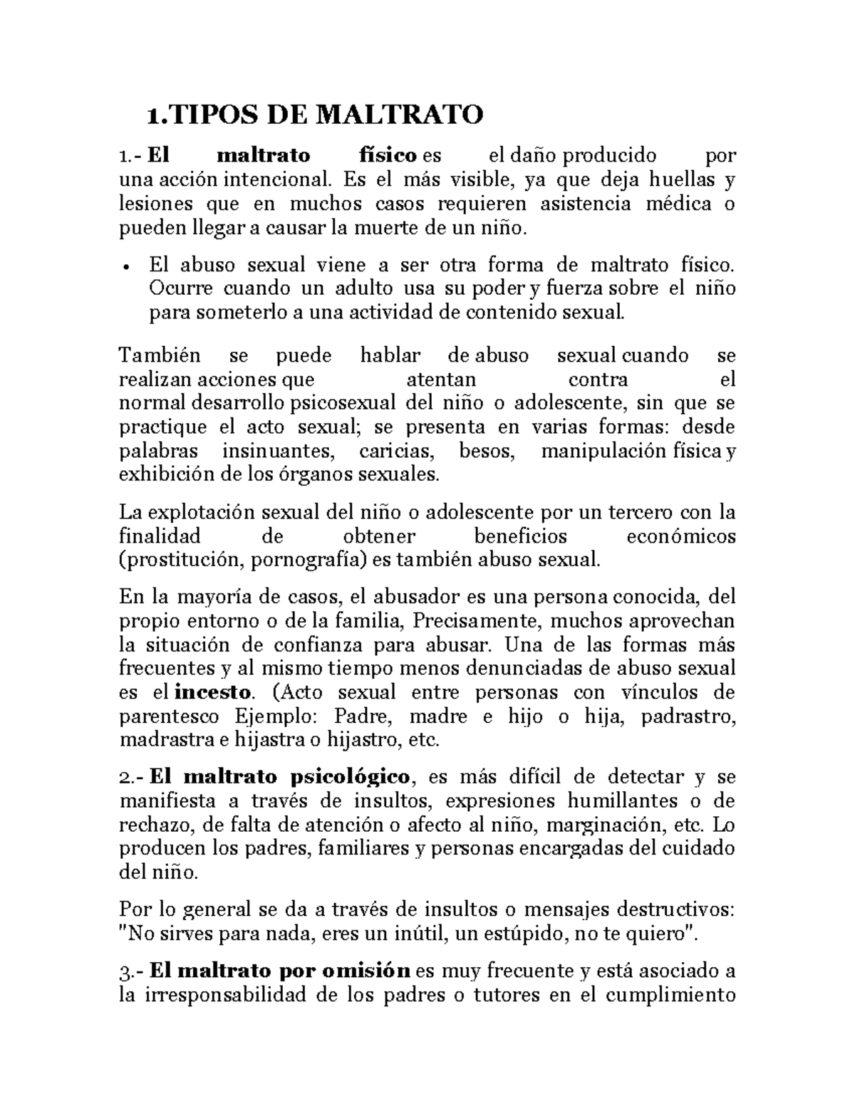Tipos DE Maltrato Infantil- Intervención - 1. TIPOS DE MALTRATO 1.- El ...