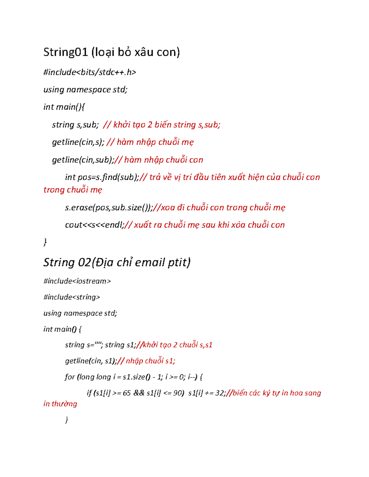 String - simple - String01 (loại bỏ x‚u con) #include using namespace std; int - Studocu