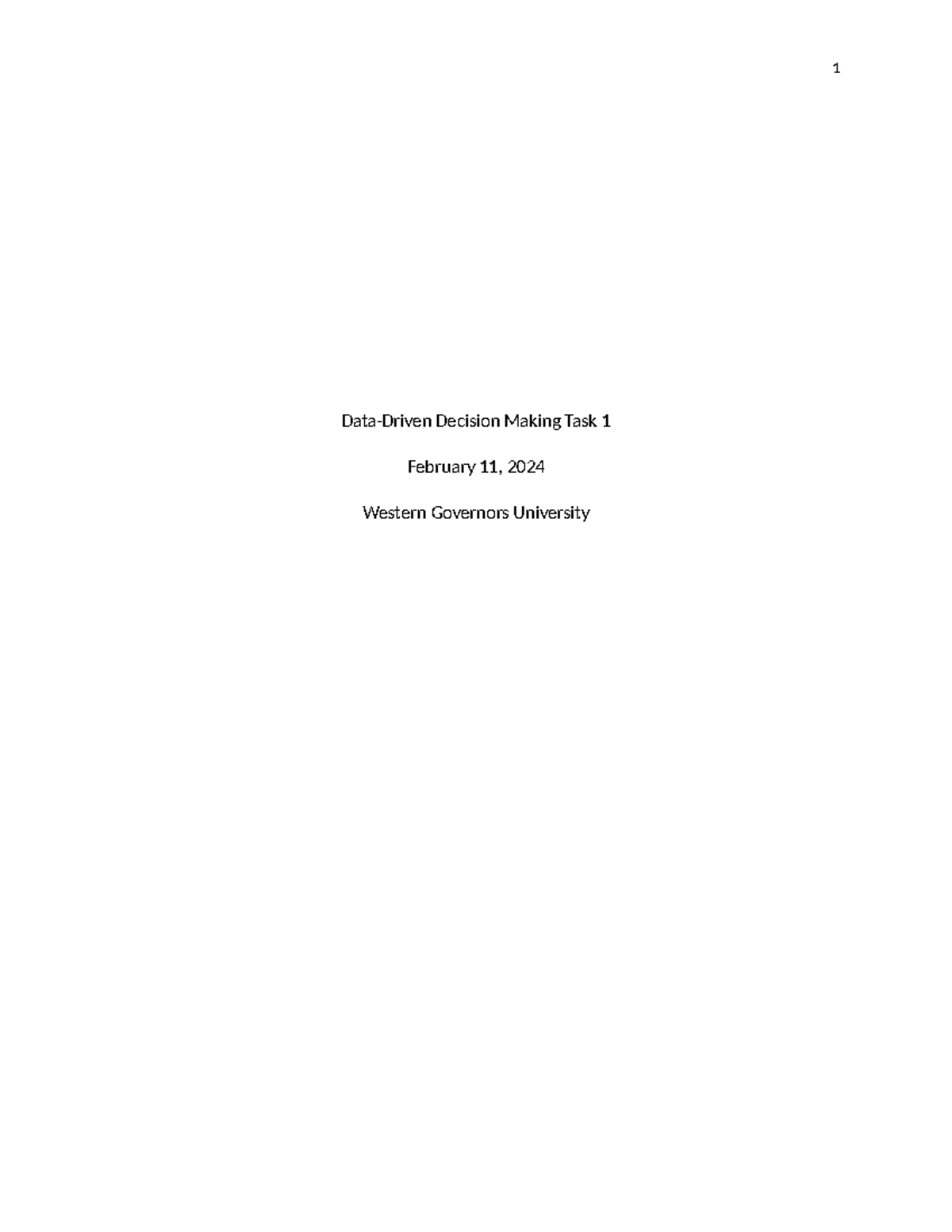 C207 - Task 1 -Anonymous - 2024 - Data-Driven Decision Making Task 1 February 11, 2024 Western ...