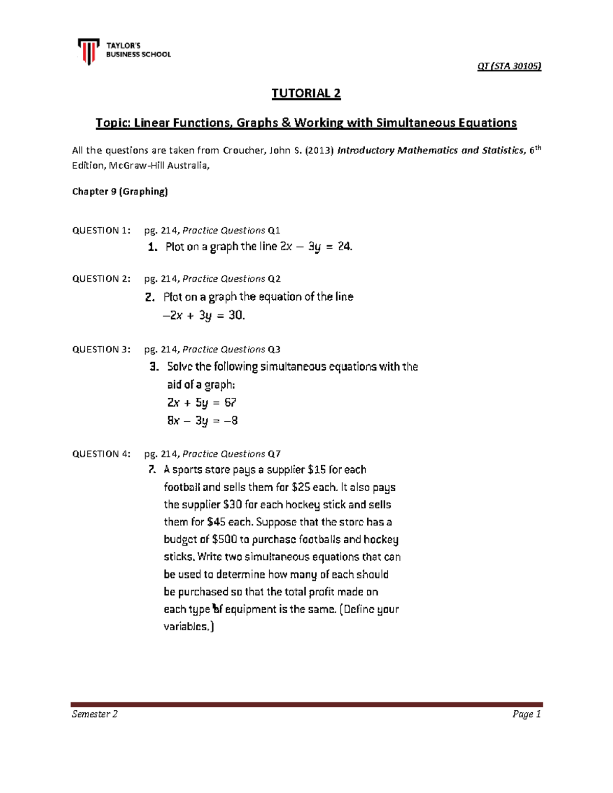 Tutorial 2 Que - tuto - QT (STA 30105) Semester 2 Page 1 TUTORIAL 2 Topic: Linear Functions ...