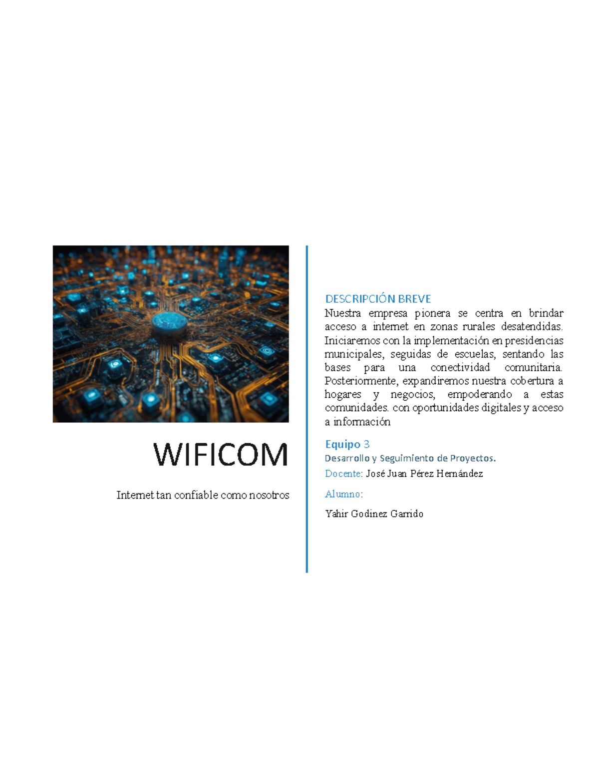 1Actividad 1. Unidad IV. Planeación, control y seguimiento del proyecto - WIFICOM Internet tan ...