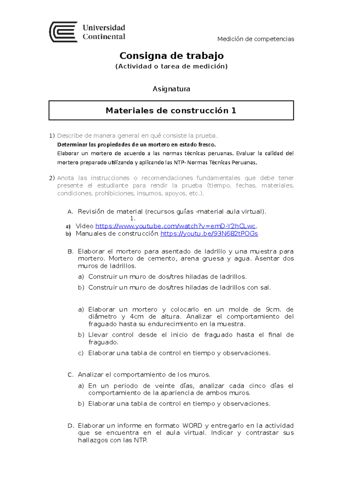 Consigna Rúbrica de competencias - Medición de competencias Consigna de trabajo (Actividad o ...