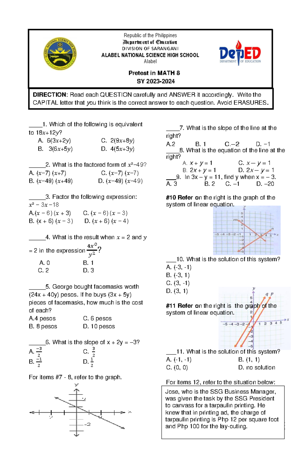Pretest IN MATH 8 - ____1. Which of the following is equivalent to 18𝑥 ...