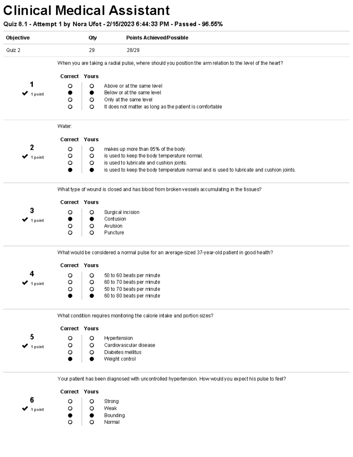 Result-2 - Medical assistant - 1 1 point When you are taking a radial ...
