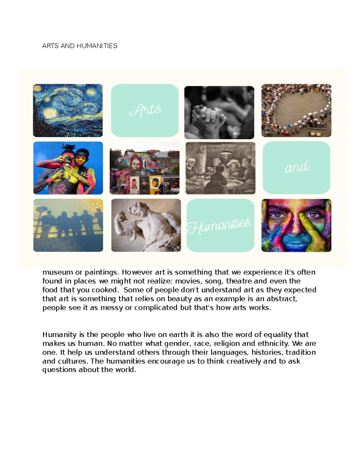 Arts and humanities - ARTS AND HUMANITIES Art is anything that stirs ...