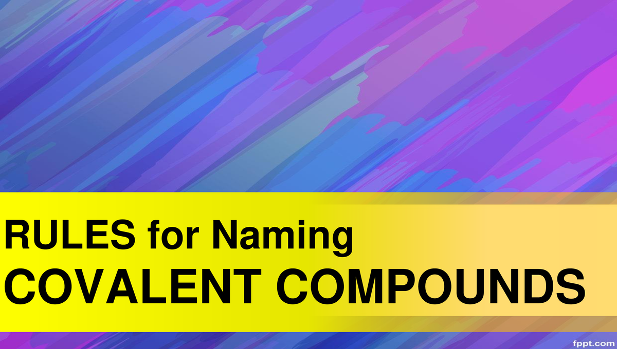 Rules In Naming Covalent Compounds And Acids RULES For Naming