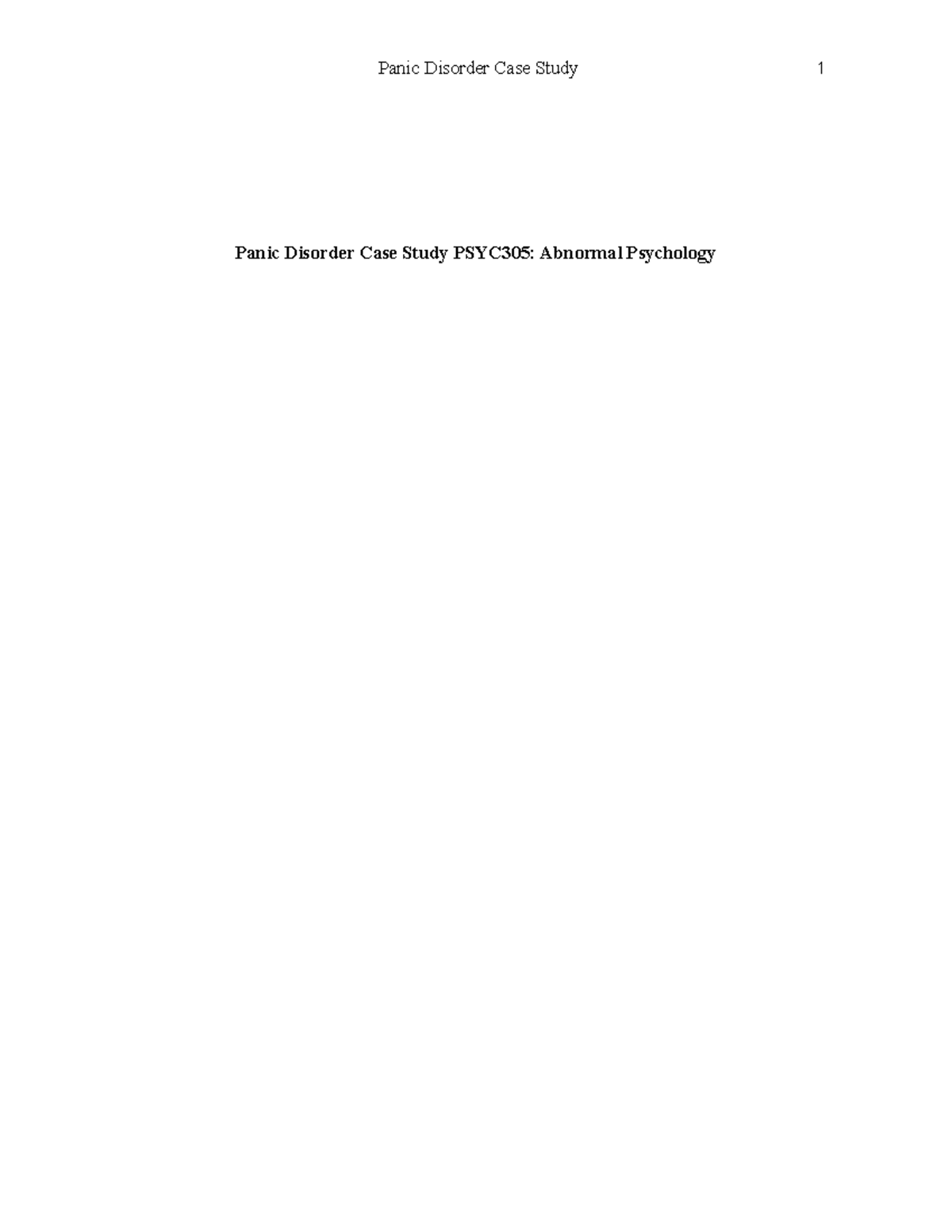 PSYC305 Abnormal Psychology Case Study - Panic Disorder Case Study ...