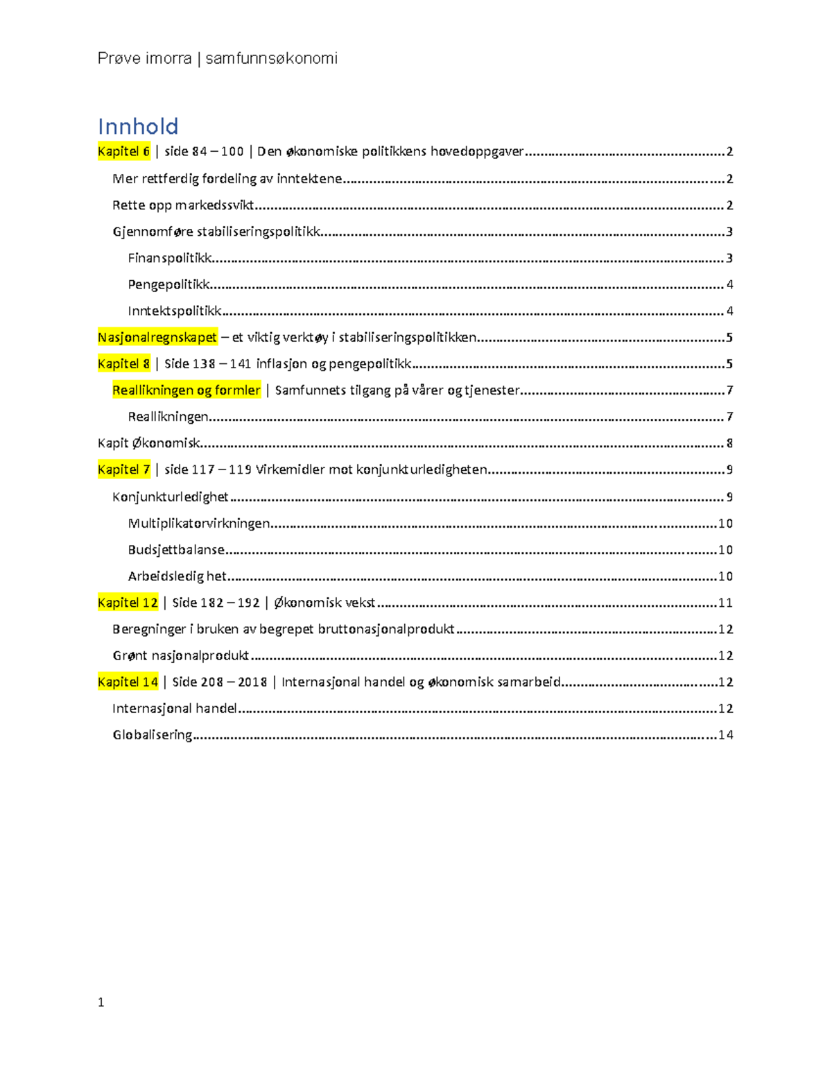 Kapitel 6 Den økonomiske politikkens hovedoppgaver - Innhold Kapitel 6 ...