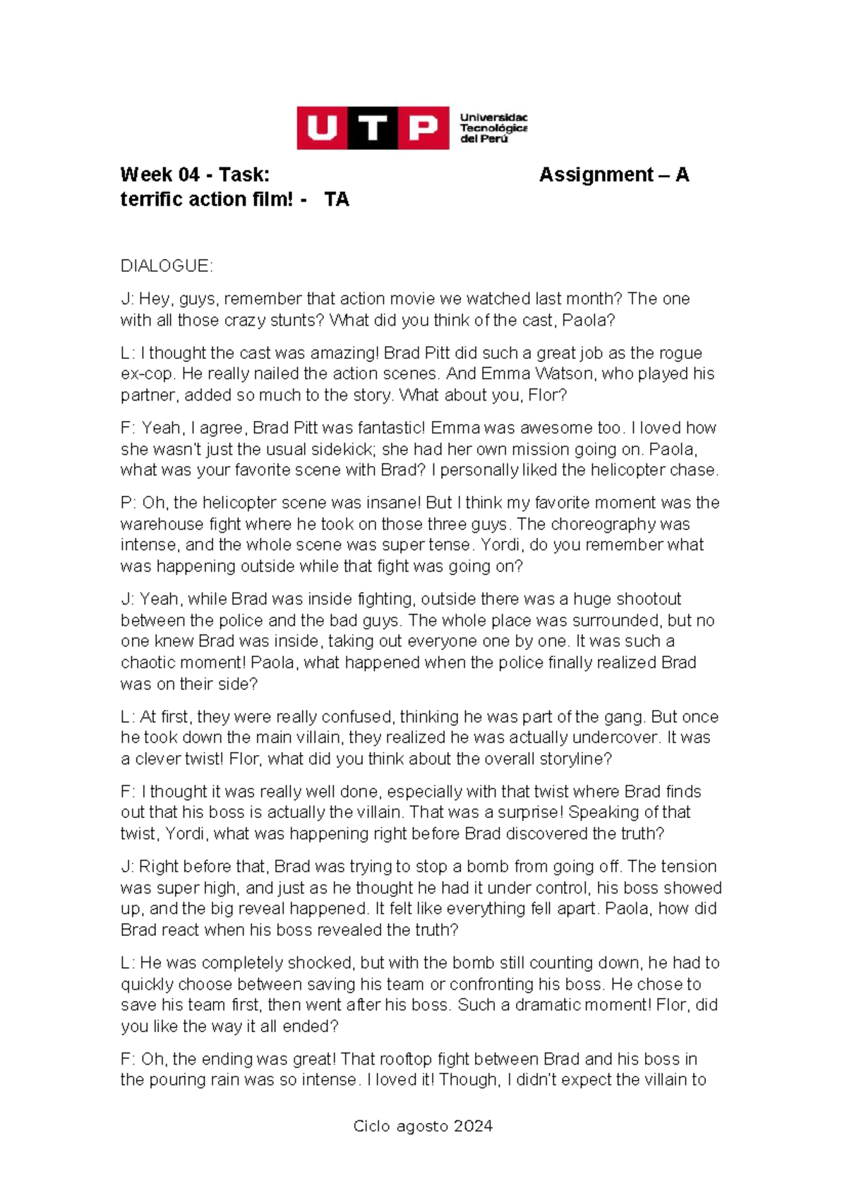 Task04 - Tarea semana 4 - Week 04 - Task: Assignment – A terrific action film! - TA DIALOGUE: J ...