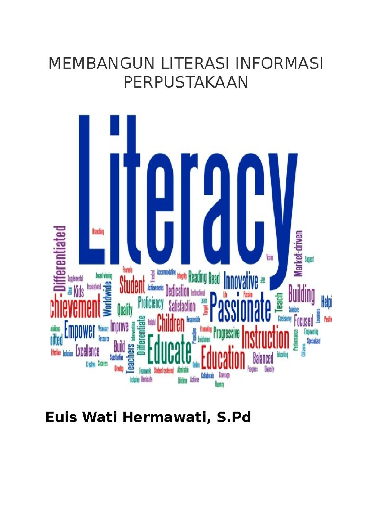 Membangun Literasi Informasi Perpustakaan - MEMBANGUN LITERASI ...