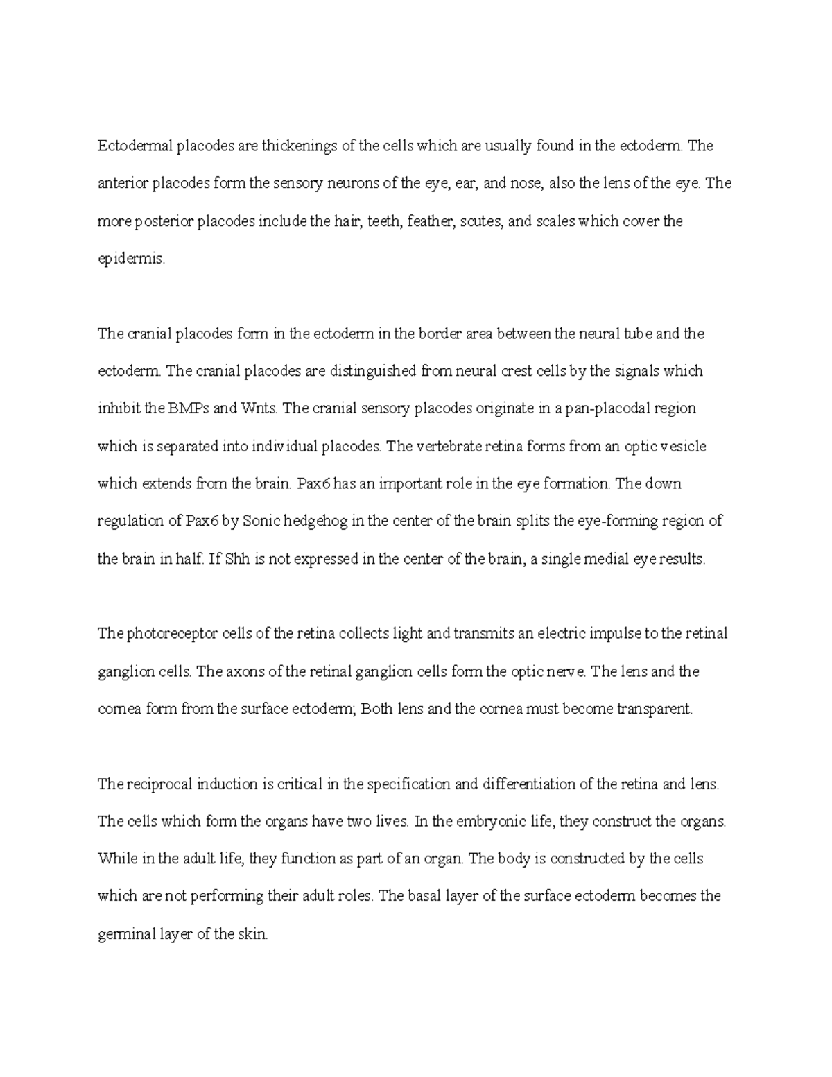 Ectodermal Placodes - The anterior placodes form the sensory neurons of ...