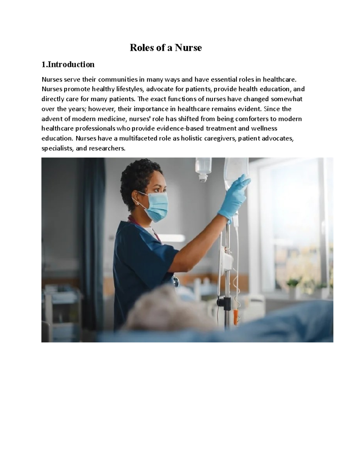 Roles of a Nurse - Roles of a Nurse 1 Nurses serve their communities in ...