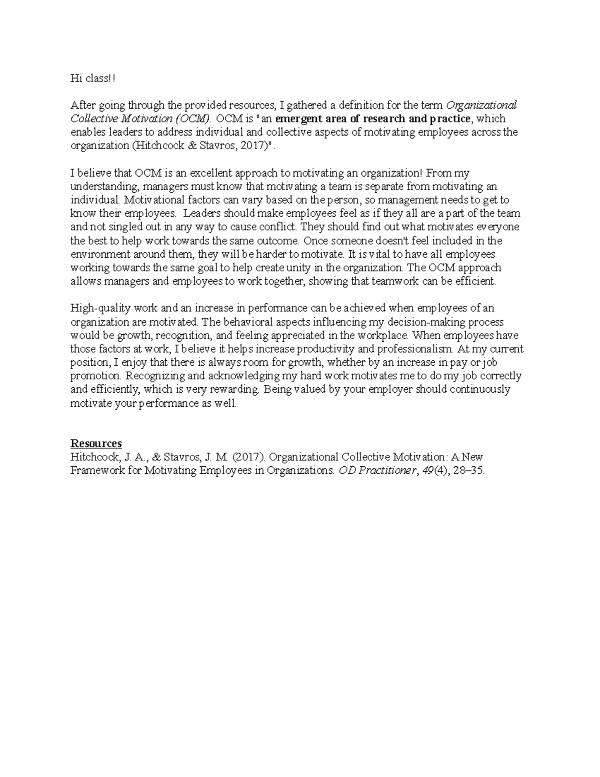 Module Three- Discussion Post - Hi class!! After going through the ...