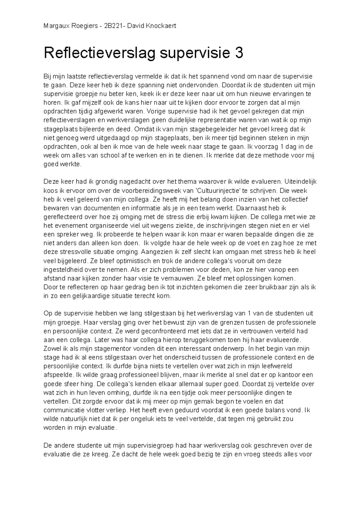 Reflectieverslag supervisie 3 - Margaux Roegiers - 2B221- David ...