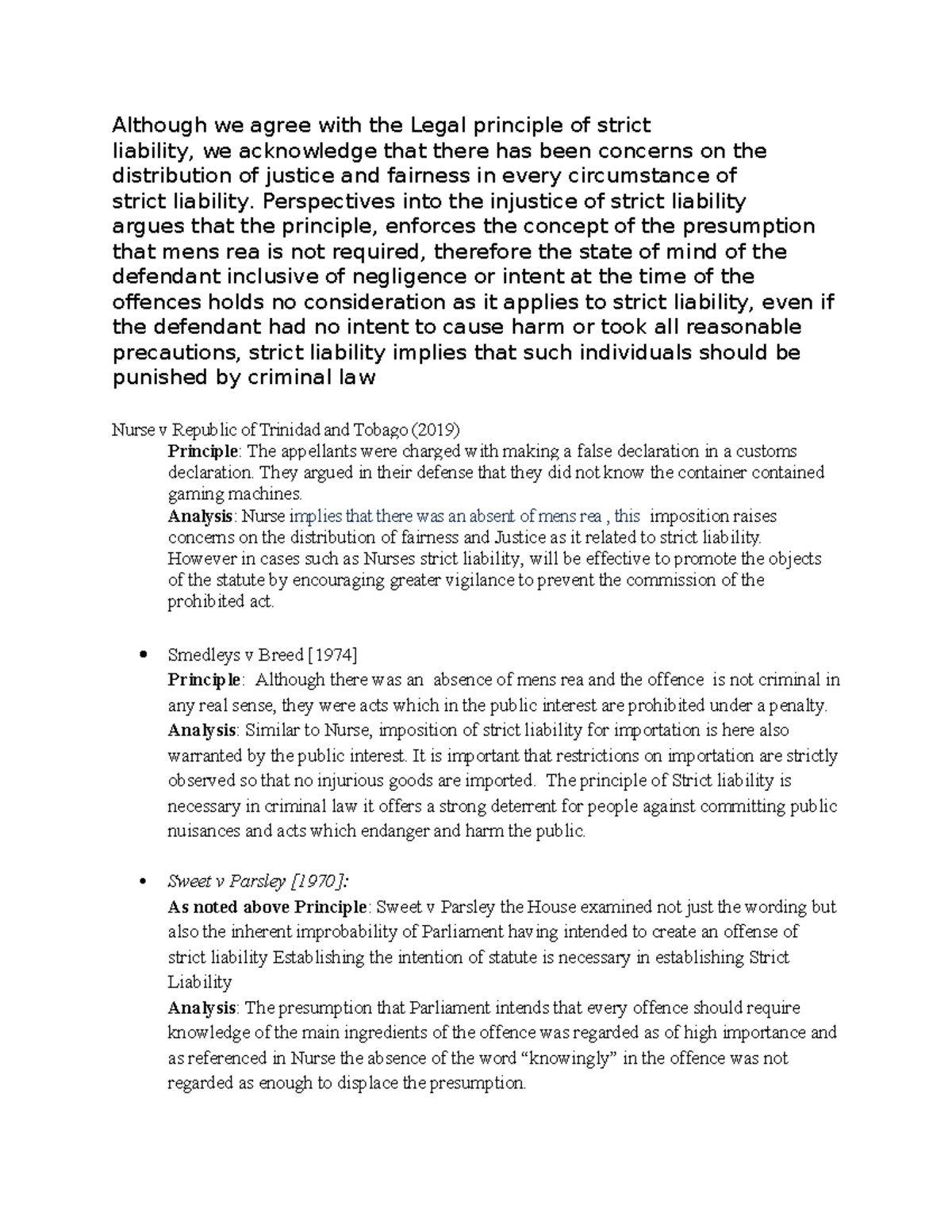 Strict Liability - Although we agree with the Legal principle of strict ...