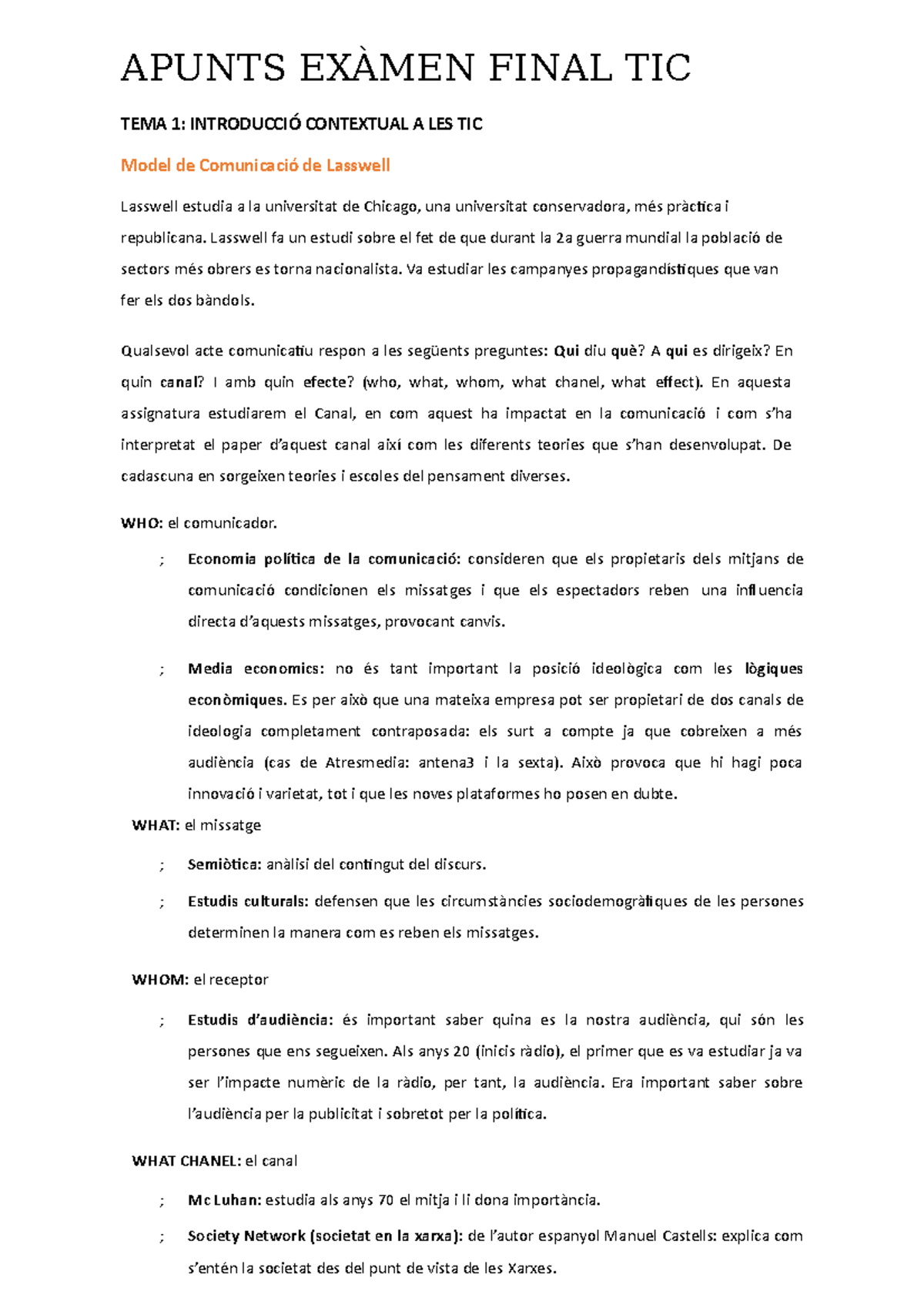Exàmen final de TIC - APUNTS EXÀMEN FINAL TIC TEMA 1: INTRODUCCIÓ CONTEXTUAL A LES TIC Model de ...