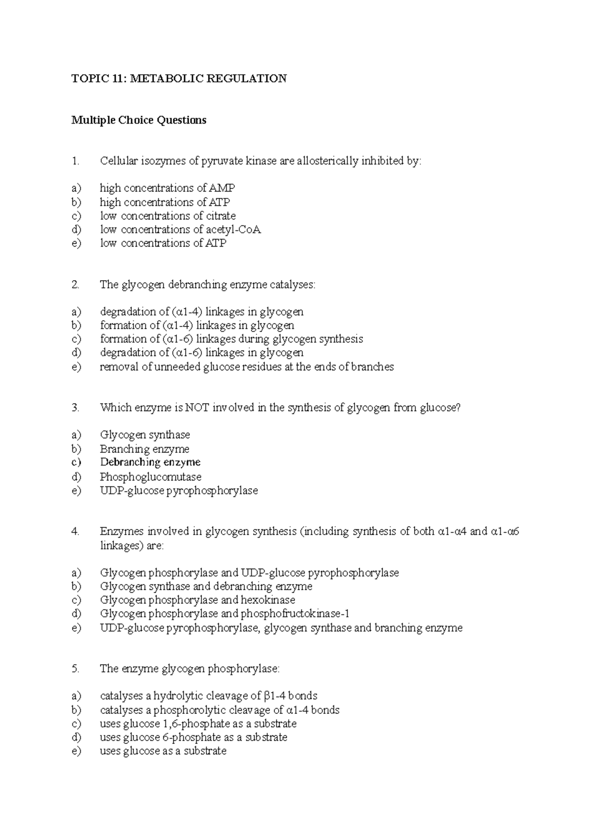 Sample/practice exam 2019, questions - TOPIC 11: METABOLIC REGULATION ...