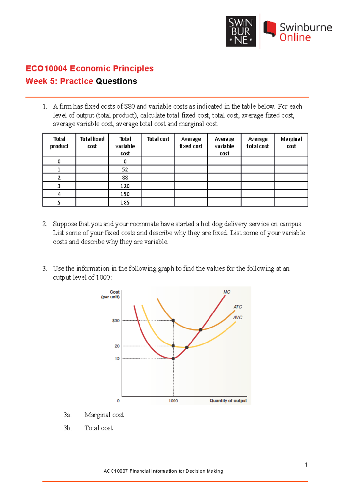 ECO10004 practice questions week5 - ECO10004 Economic Principles Week 5: Practice Questions A ...