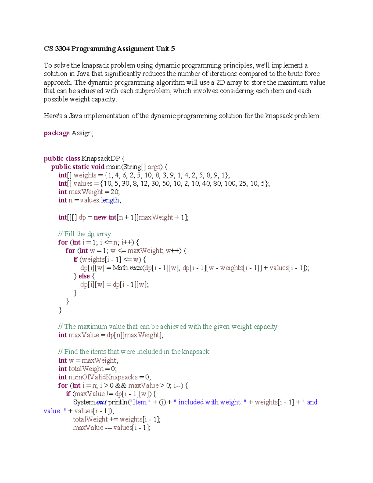 CS 3304 Programming Assignment 5 - The dynamic programming algorithm will use a 2D array to ...