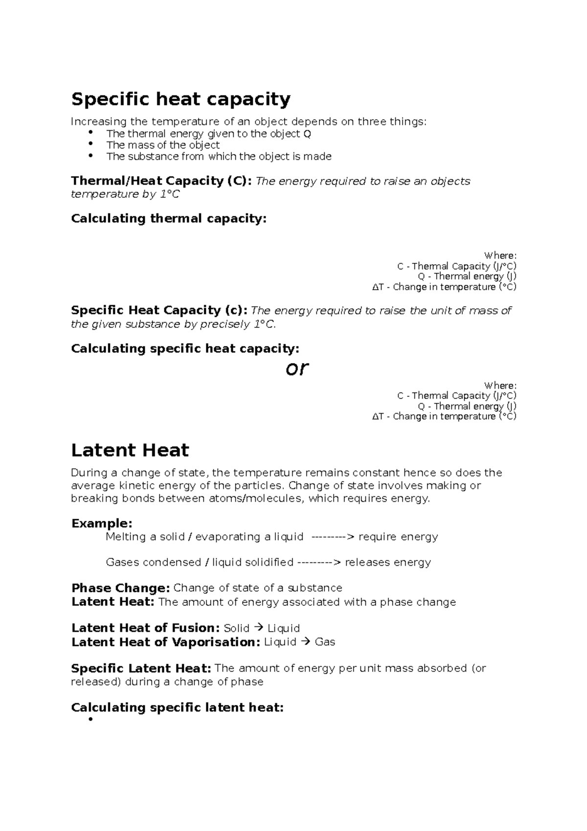 Specific heat capacity + Latent heat + thermal conductivity - Specific ...