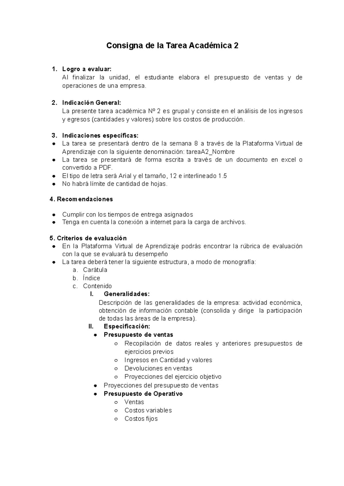 GC- Consigna Tarea 2 - Consigna de la Tarea Académica 2 1. Logro a evaluar: Al finalizar la ...