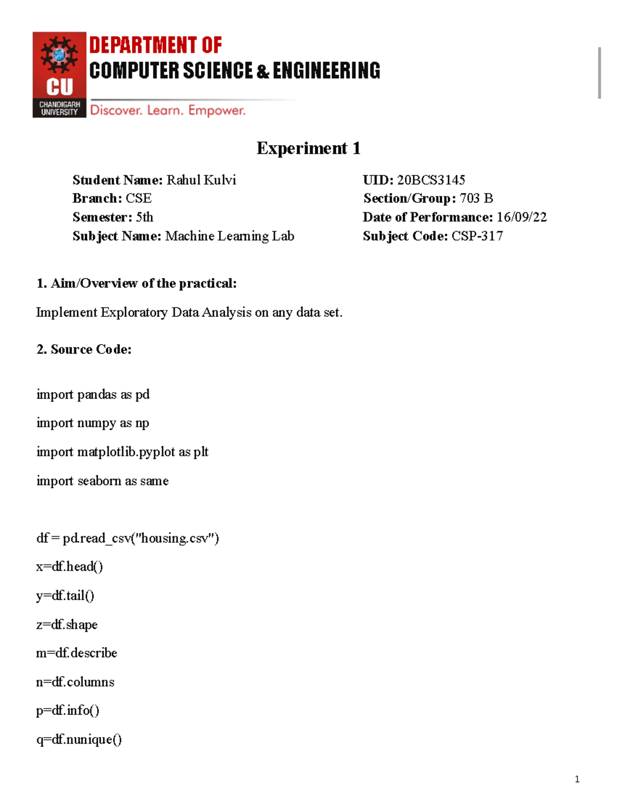 Ex1 ML 3145 - adc - COMPUTER SCIENCE & ENGINEERING Experiment 1 Student Name:Rahul Kulvi - Studocu