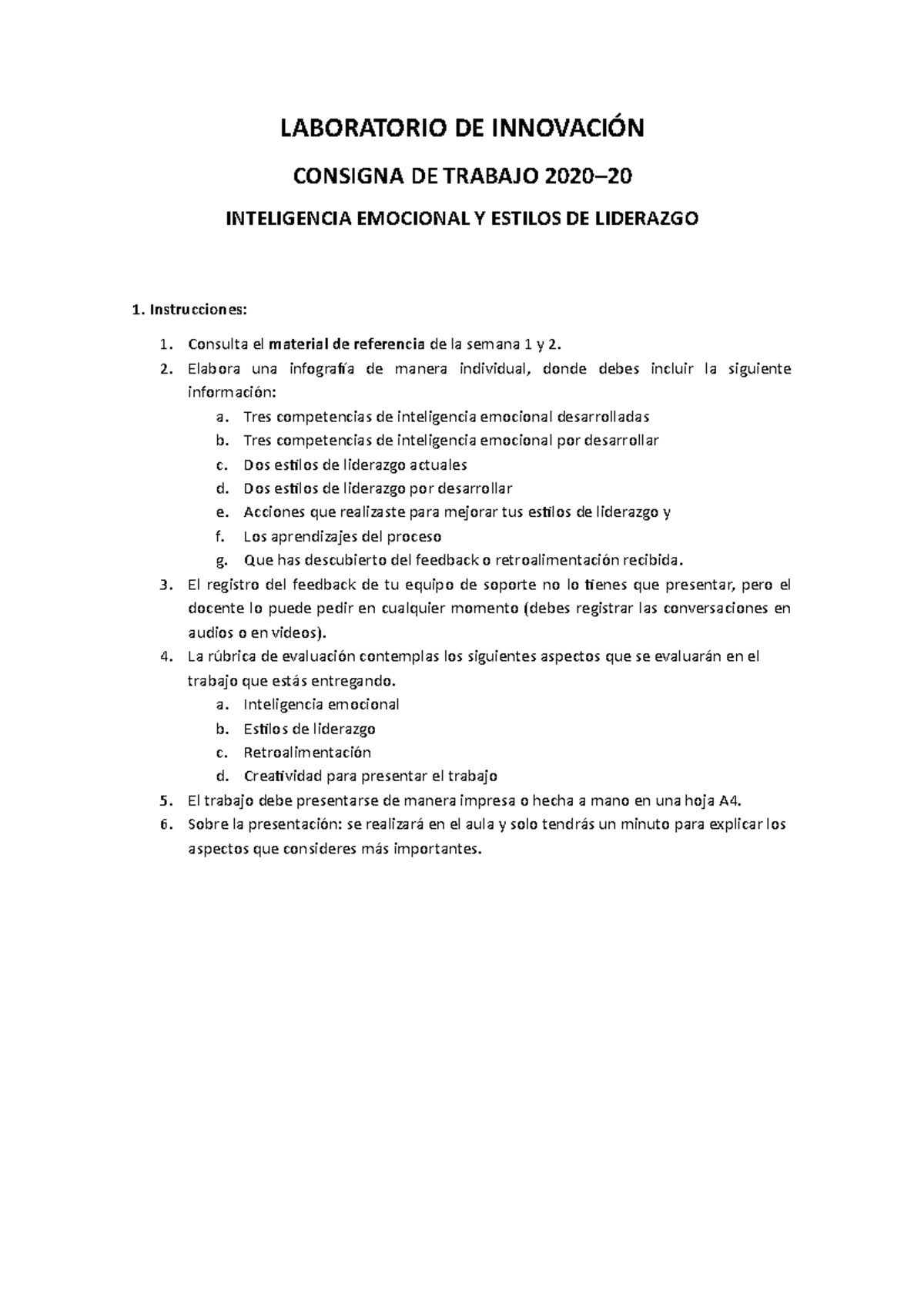 Consigna de evaluación C1-1 - LABORATORIO DE INNOVACIÓN CONSIGNA DE TRABAJO 2020– INTELIGENCIA ...