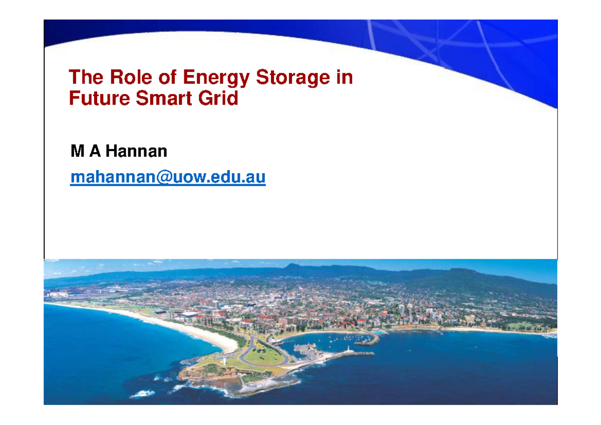 Week 13 Lecture-Grid Energy Storage - The Role of Energy Storage in Future Smart Grid M A Hannan ...