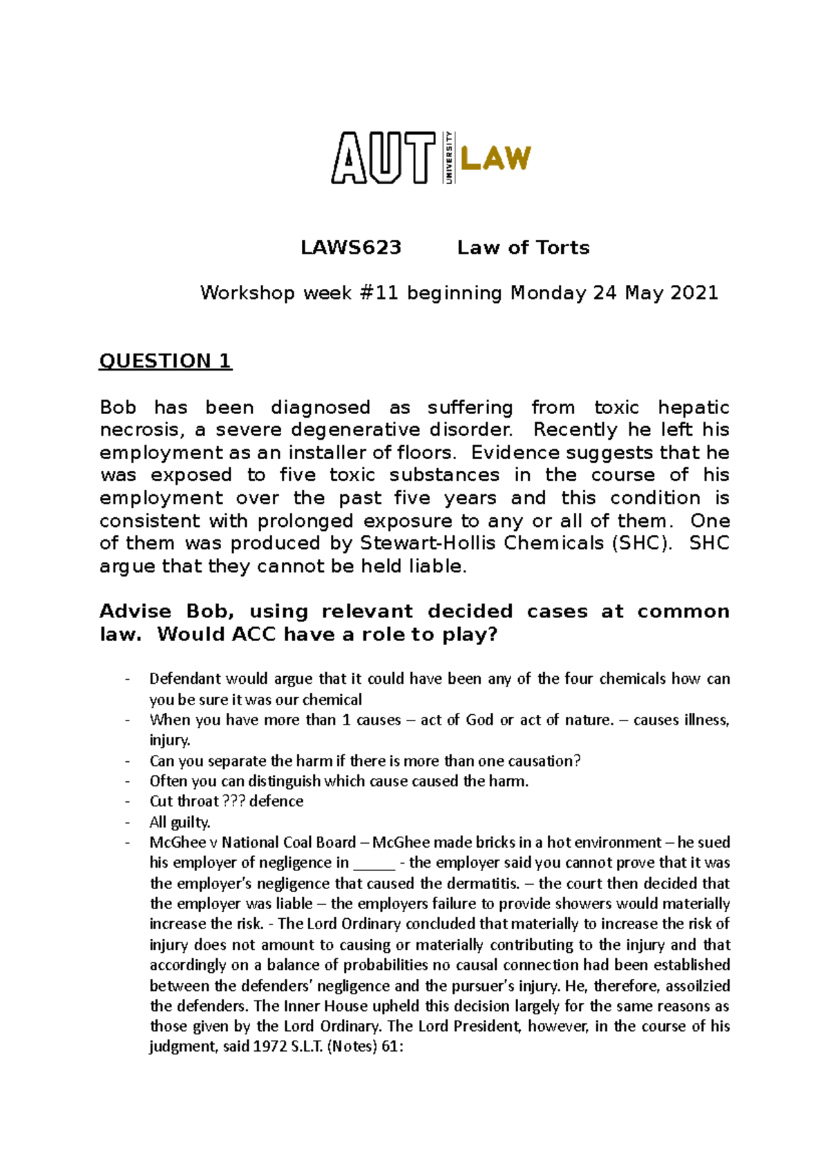 11 Torts 2021 - LAWS623 Law of Torts Workshop week #11 beginning Monday 24 May 2021 QUESTION 1 ...